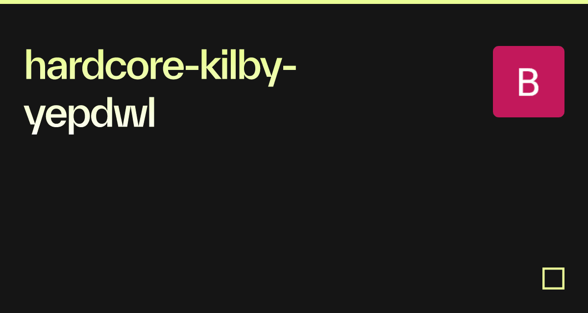 hardcore-kilby-yepdwl - Codesandbox