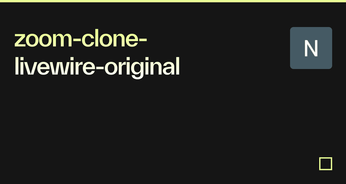zoom-clone-livewire-original - Codesandbox