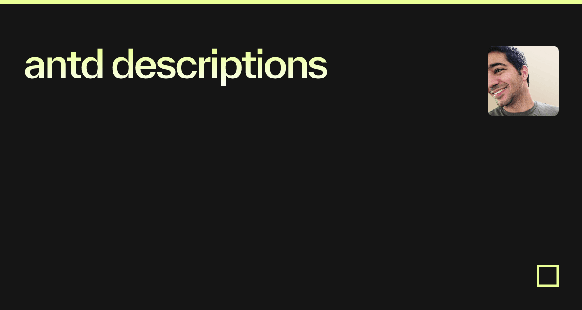 antd descriptions - Codesandbox