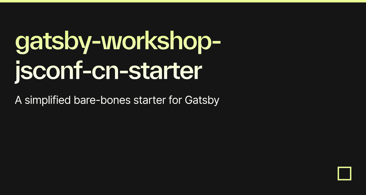 gatsby-workshop-jsconf-cn-starter - Codesandbox gatsby-workshop-jsconf-cn-starter - Codesandbox