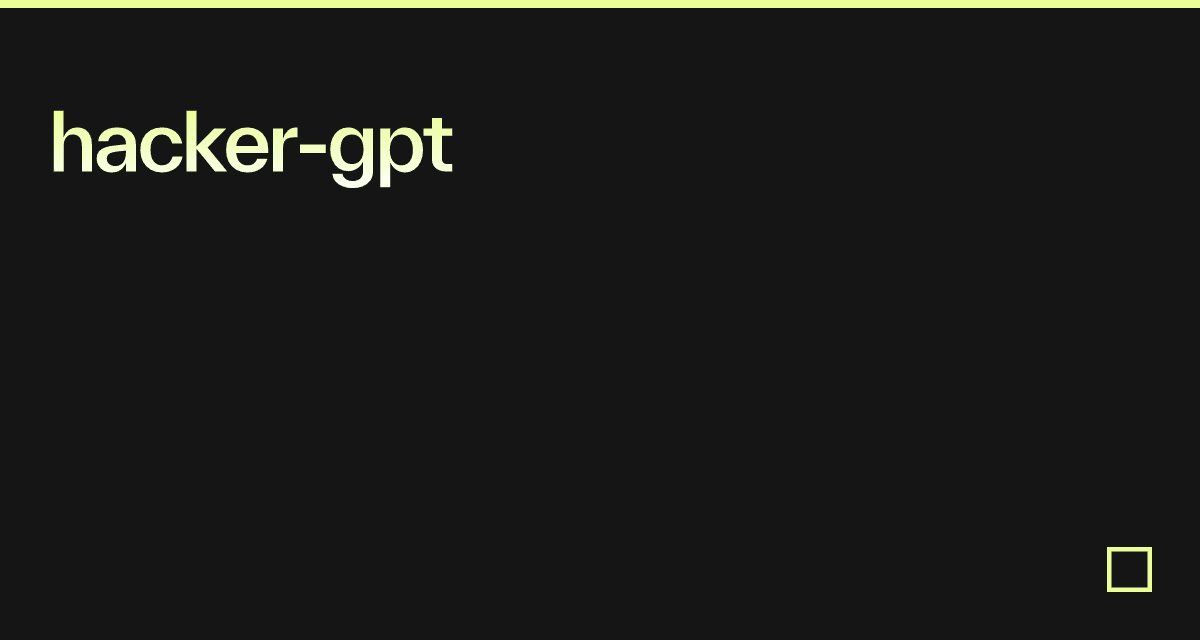 hacker-gpt - Codesandbox