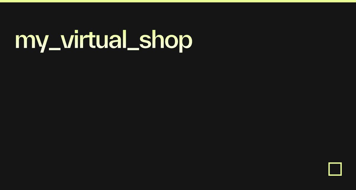 my_virtual_shop - Codesandbox
