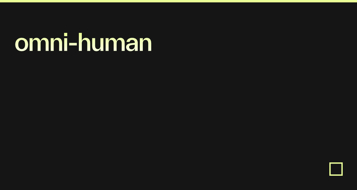 omni-human - Codesandbox