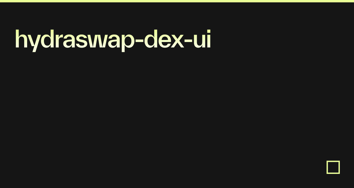 hydraswap-dex-ui - Codesandbox