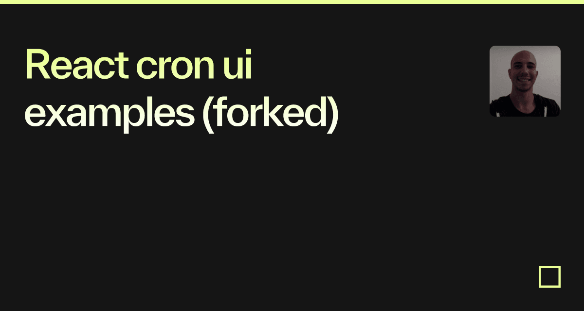 React cron ui examples (forked) - Codesandbox