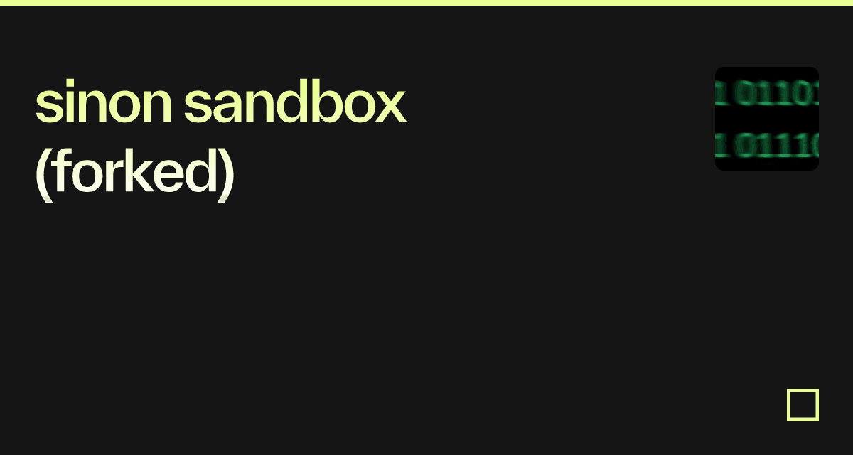 sinon sandbox (forked) - Codesandbox