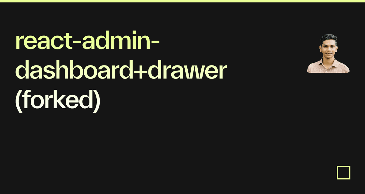 React Admin Dashboard Drawer Forked Codesandbox