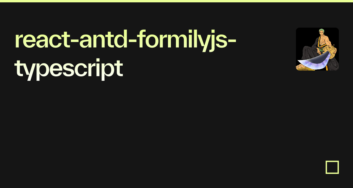 react-antd-formilyjs-typescript - Codesandbox