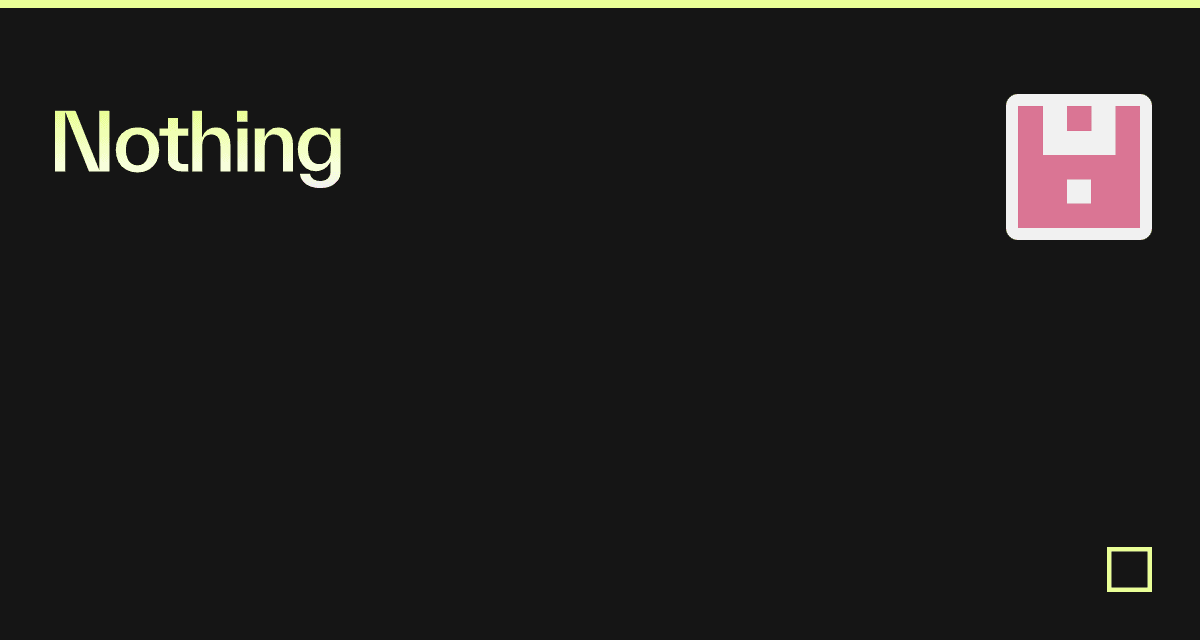 Nothing - Codesandbox