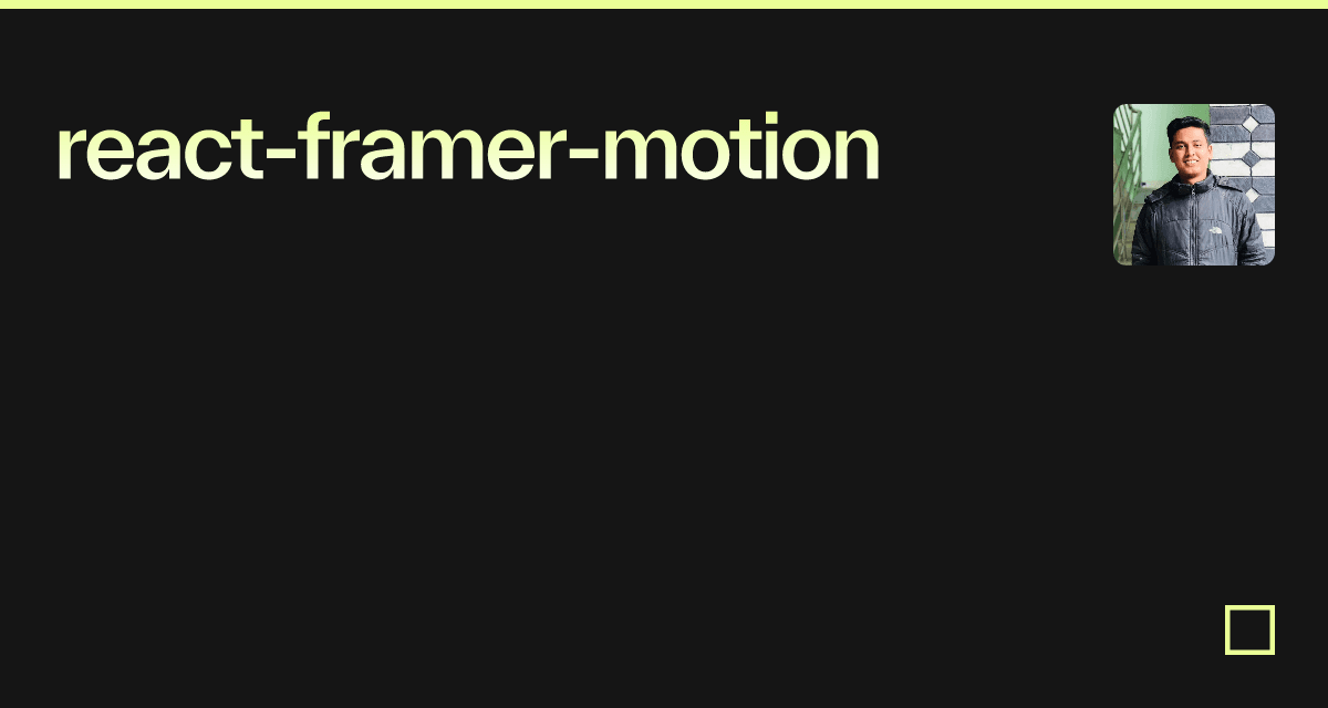 React Framer Motion Codesandbox