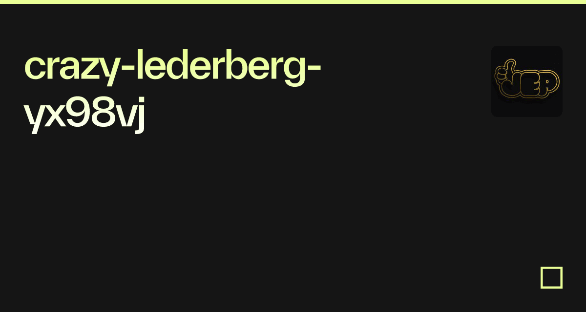 crazy-lederberg-yx98vj - Codesandbox