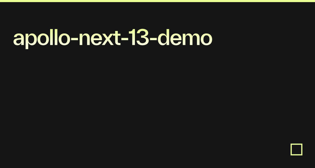 apollo-next-13-demo - Codesandbox