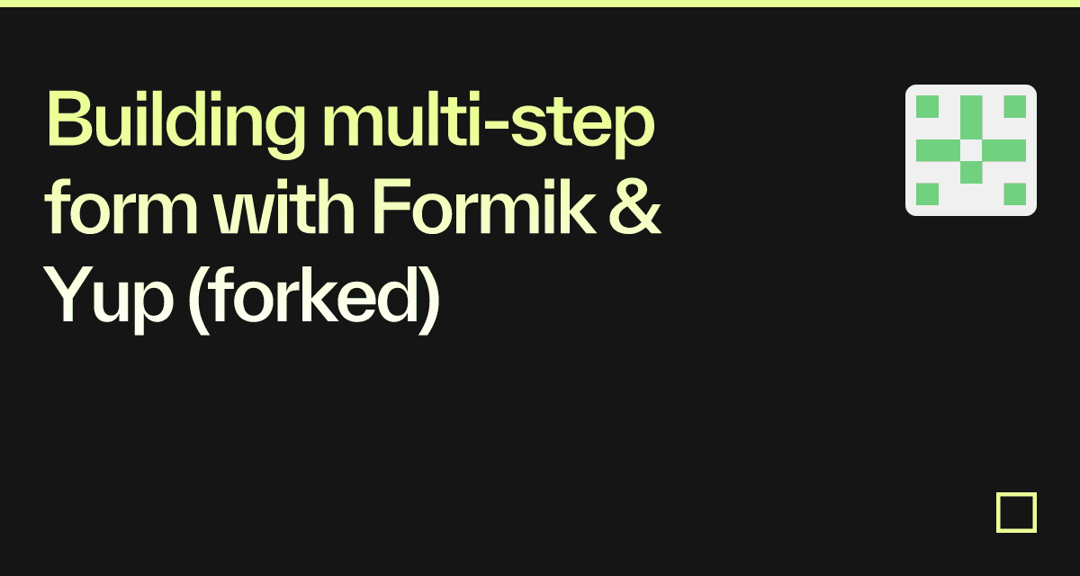 Building multi-step form with Formik & Yup (forked) - Codesandbox Building multi-step form with Formik & Yup (forked) - Codesandbox