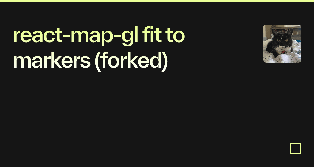 react-map-gl fit to markers (forked) - Codesandbox