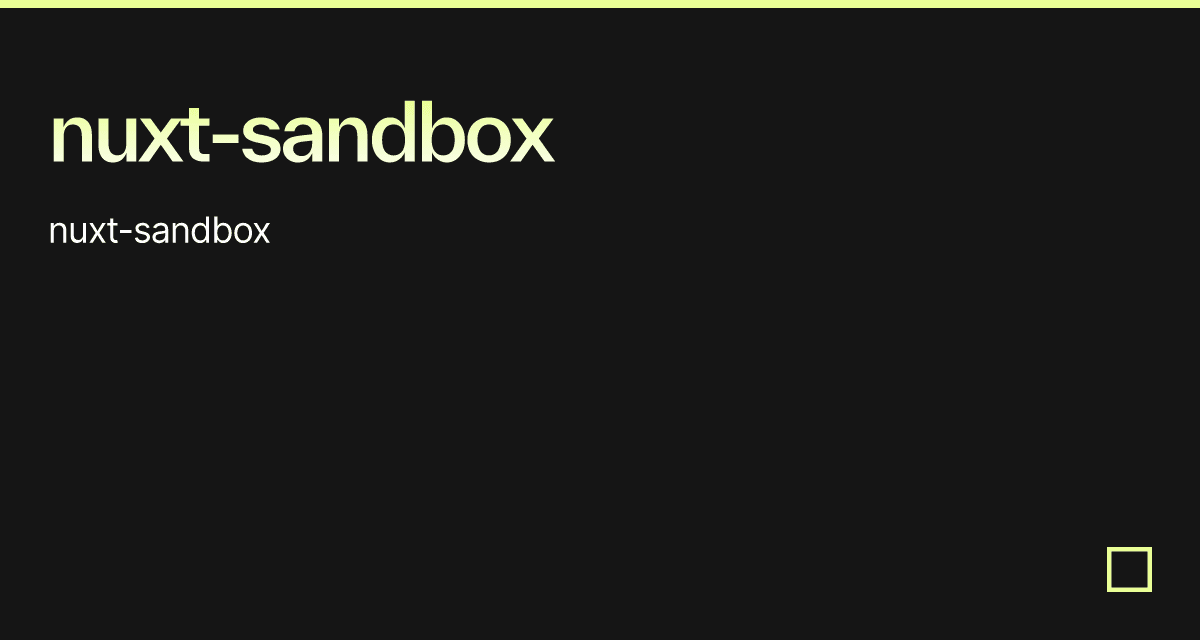 nuxt-sandbox - Codesandbox