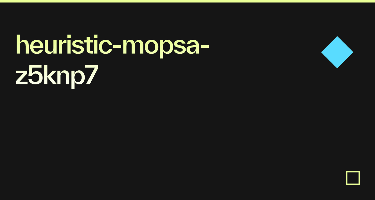 heuristic-mopsa-z5knp7 - Codesandbox