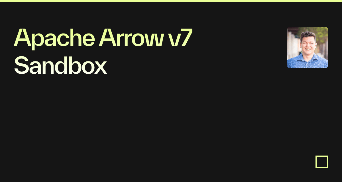 Apache Arrow v7 Sandbox - Codesandbox