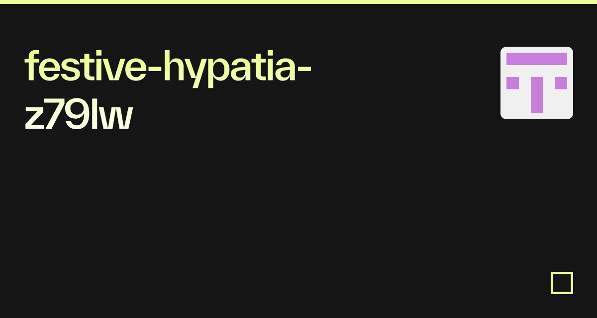 festive-hypatia-z79lw - Codesandbox
