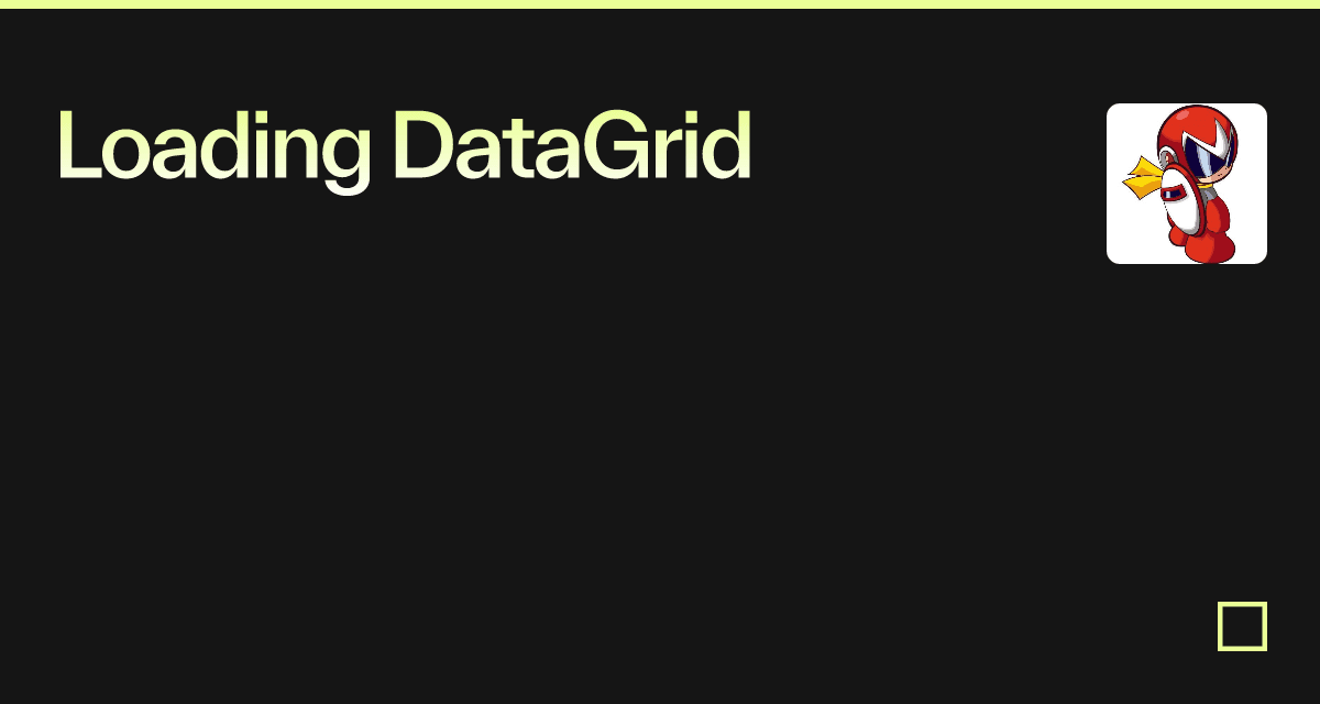 Loading DataGrid - Codesandbox