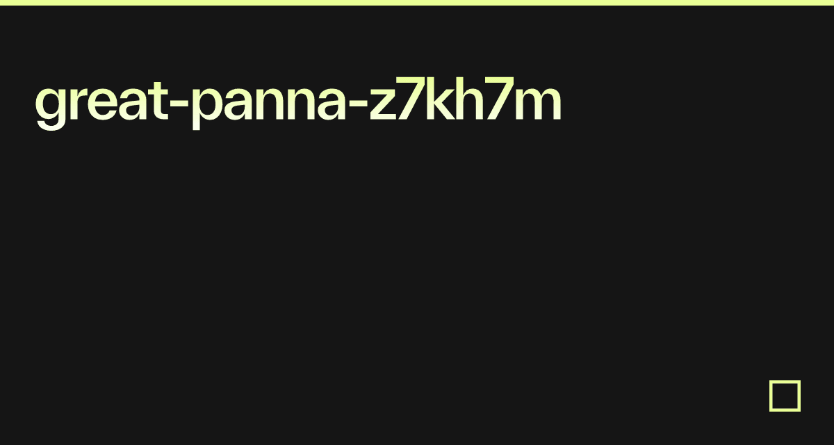 great-panna-z7kh7m - Codesandbox