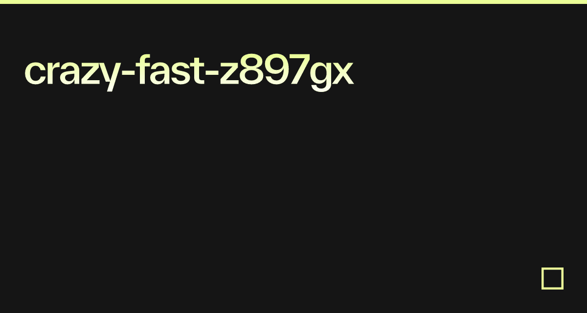 crazy-fast-z897gx - Codesandbox