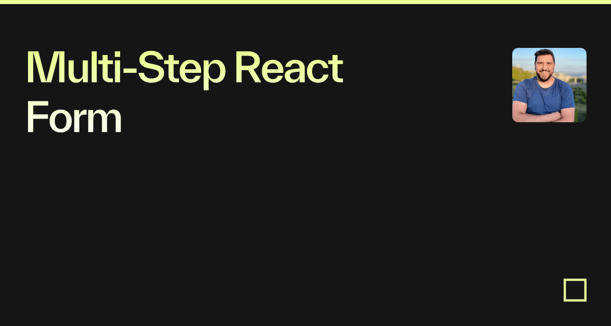 Multi-Step React Form - Codesandbox