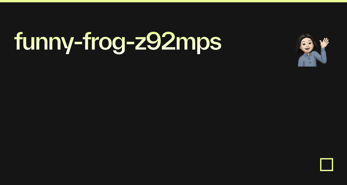 funny-frog-z92mps - Codesandbox