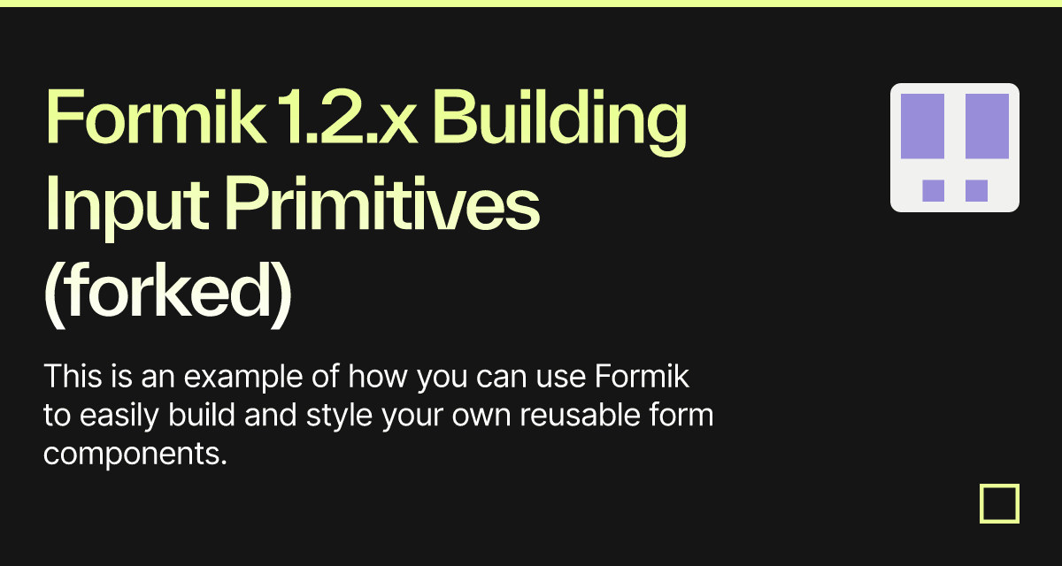 Formik 1.2.x Building Input Primitives (forked) - Codesandbox Formik 1.2.x Building Input Primitives (forked) - Codesandbox