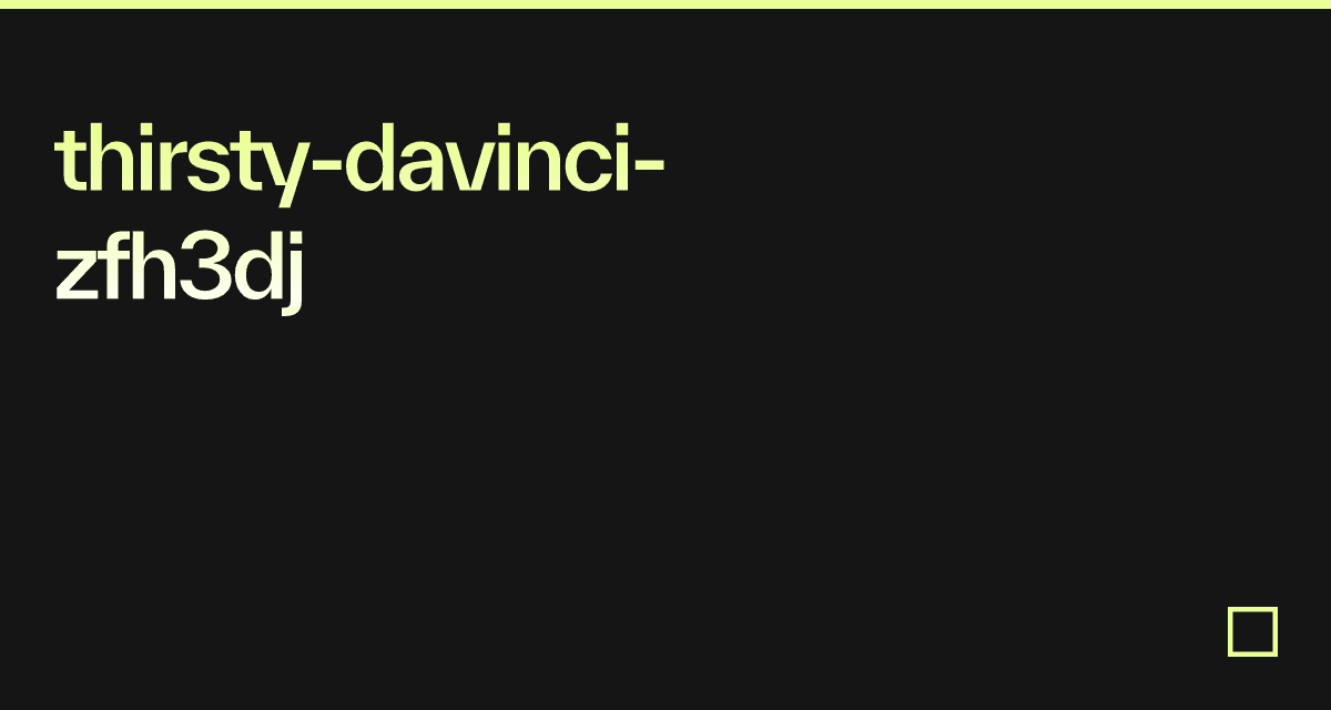thirsty-davinci-zfh3dj - Codesandbox