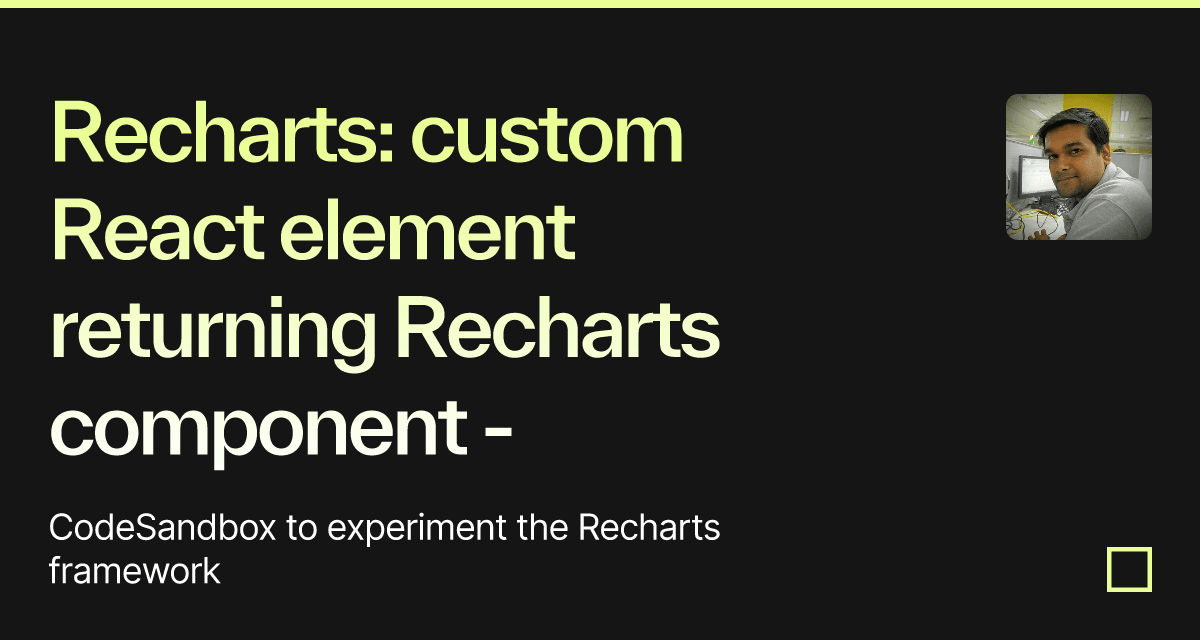 Recharts: custom React element returning Recharts component ...