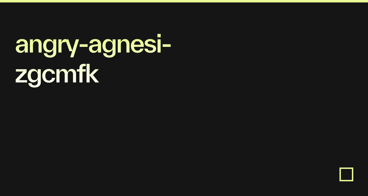 angry-agnesi-zgcmfk - Codesandbox