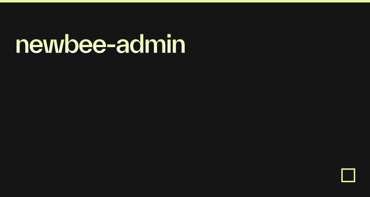 newbee-admin - Codesandbox