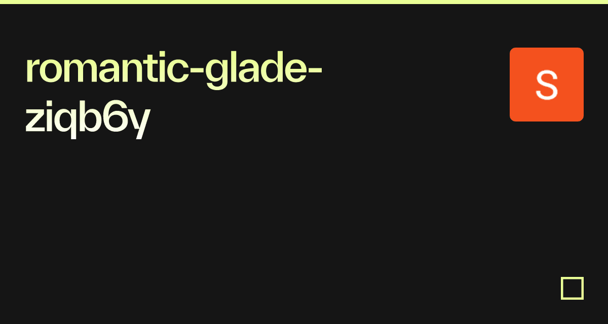 romantic-glade-ziqb6y - Codesandbox