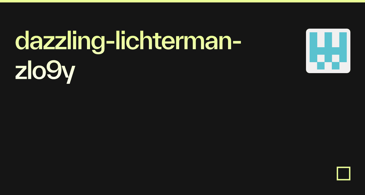 dazzling-lichterman-zlo9y - Codesandbox