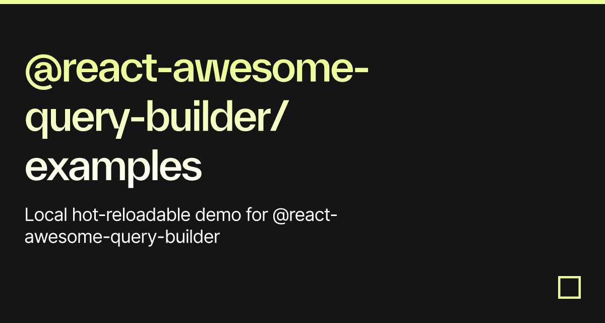 @react-awesome-query-builder/examples - Codesandbox @react-awesome-query-builder/examples - Codesandbox