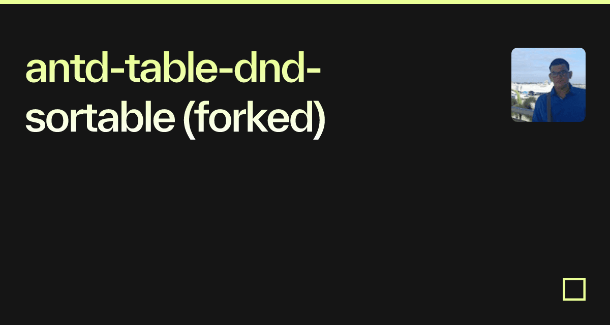 antd-table-dnd-sortable (forked) - Codesandbox