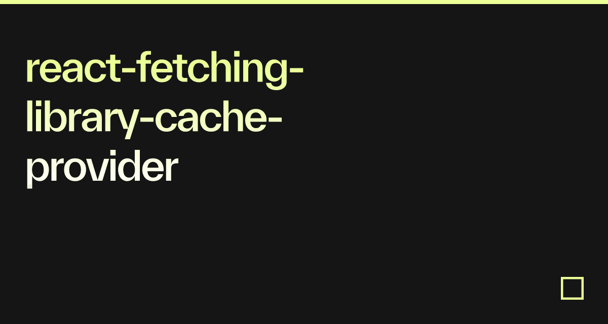 react-fetching-library-cache-provider - Codesandbox