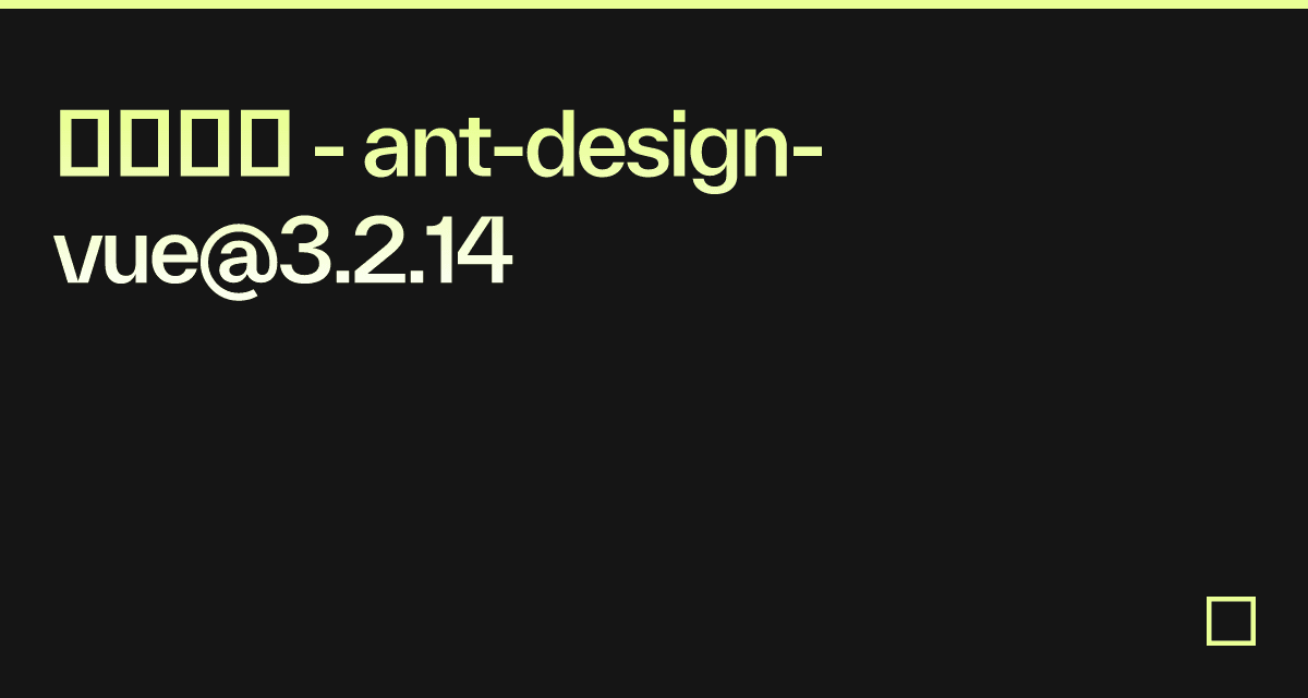 受控面板 - ant-design-vue@3.2.14 - Codesandbox