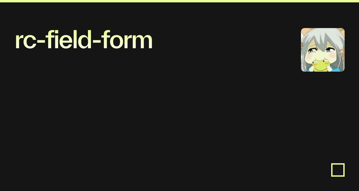 rc-field-form - Codesandbox