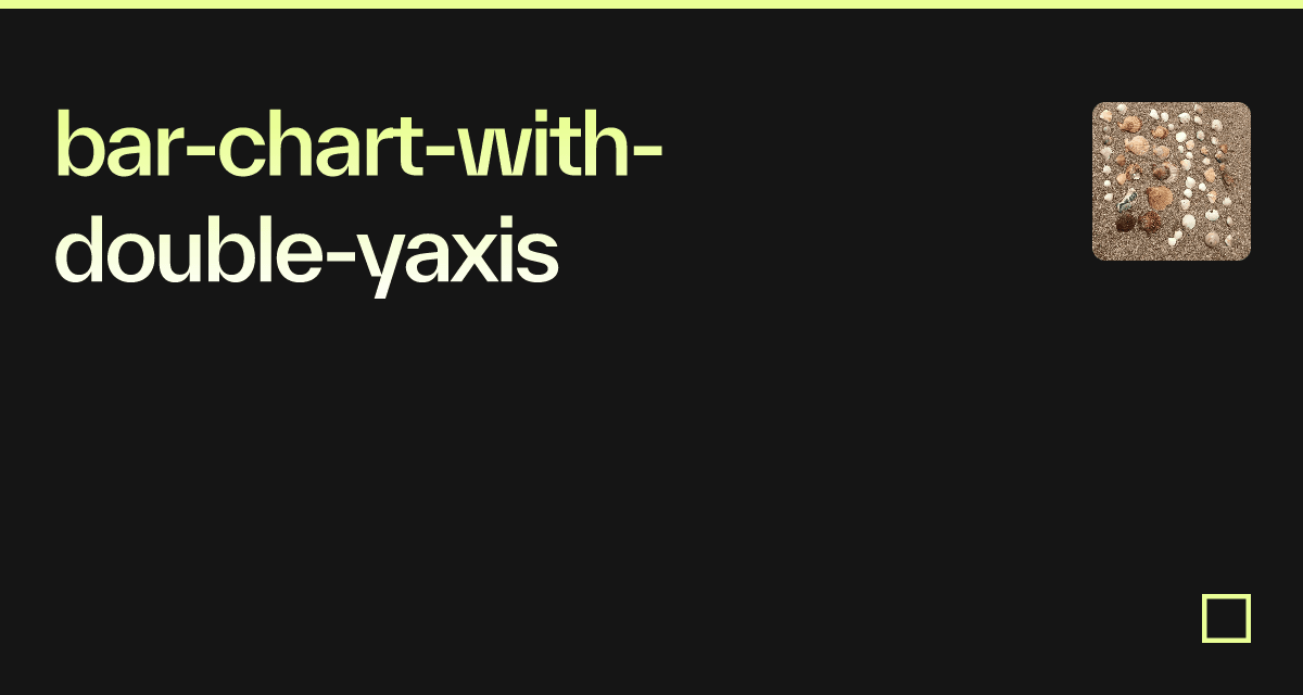 Bar Chart With Double Yaxis Codesandbox