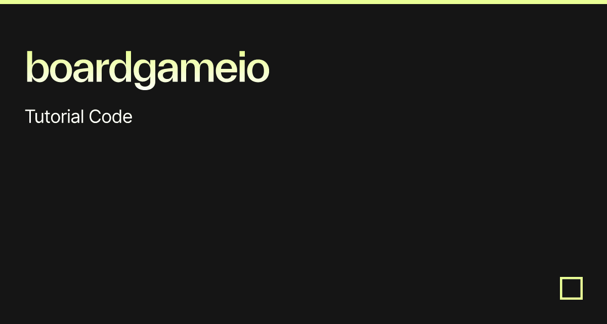 boardgameio - Codesandbox