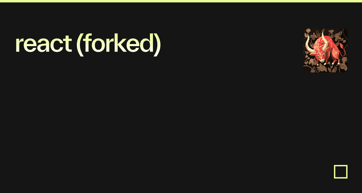 react (forked) - Codesandbox