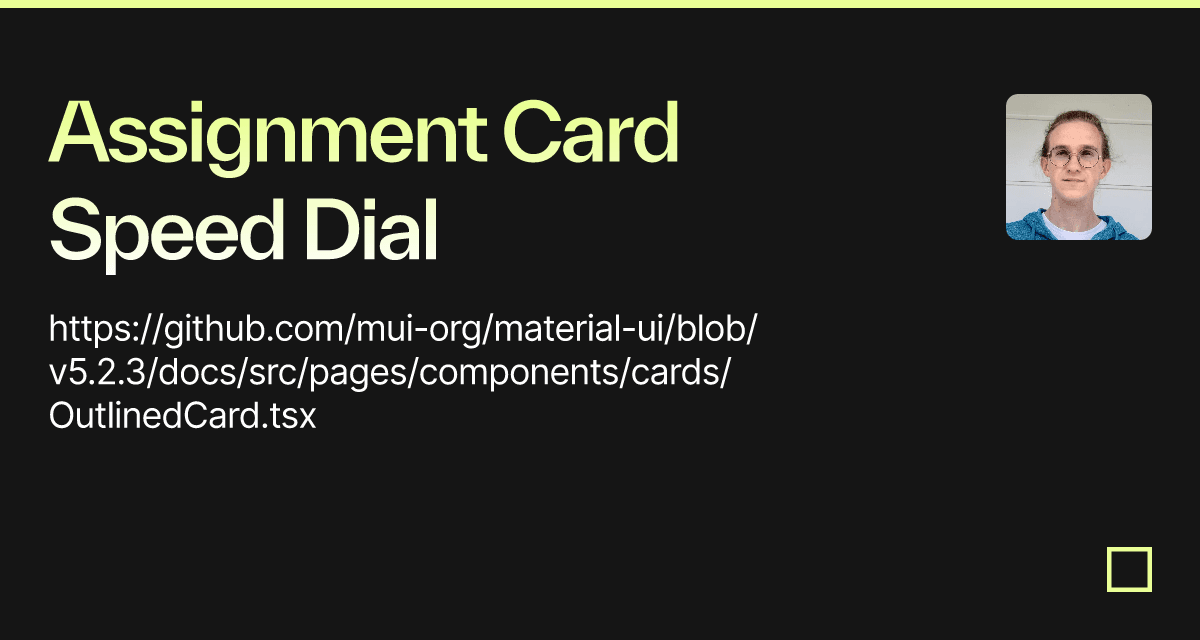 Assignment Card Speed Dial - Codesandbox