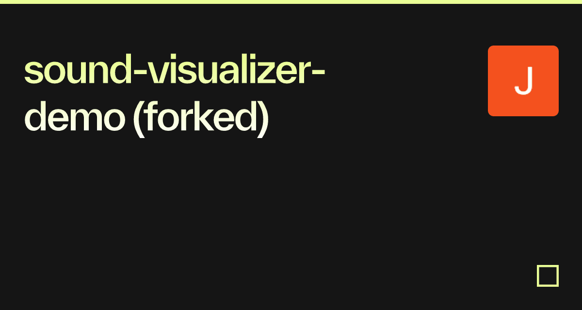 sound-visualizer-demo (forked) - Codesandbox
