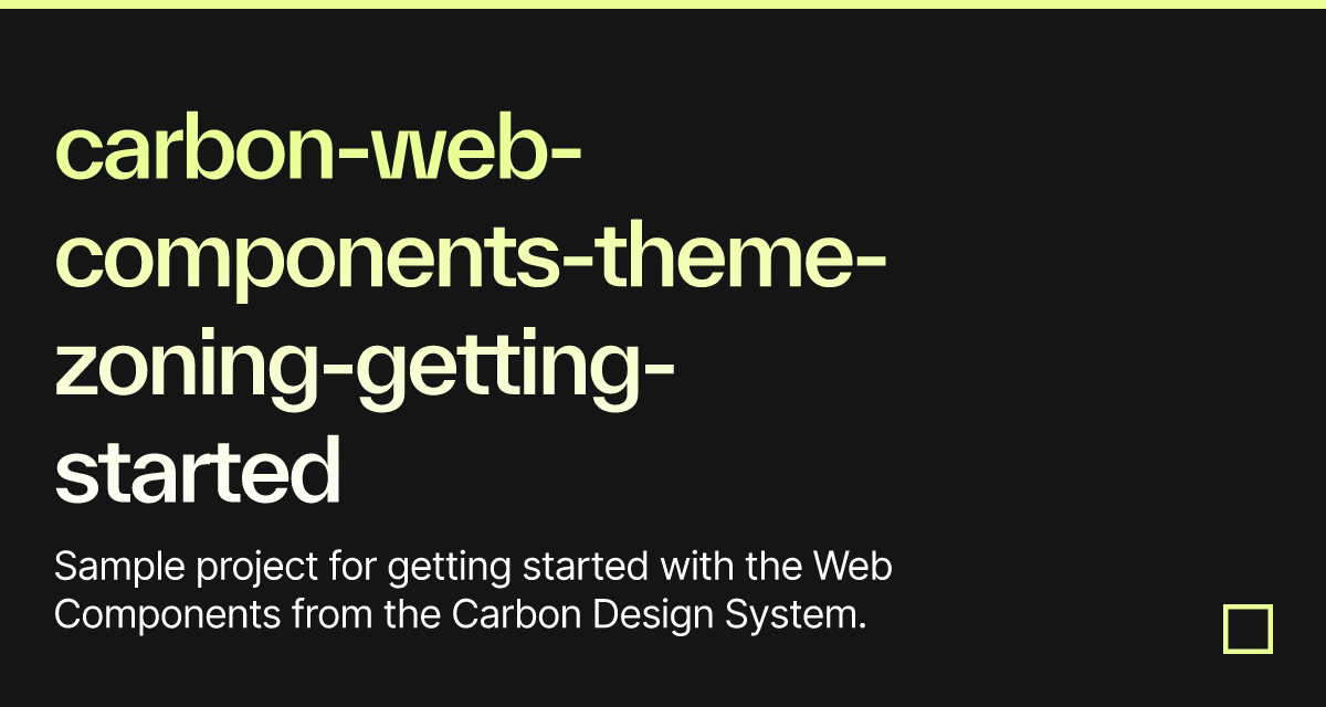 carbon-web-components-theme-zoning-getting-started - Codesandbox