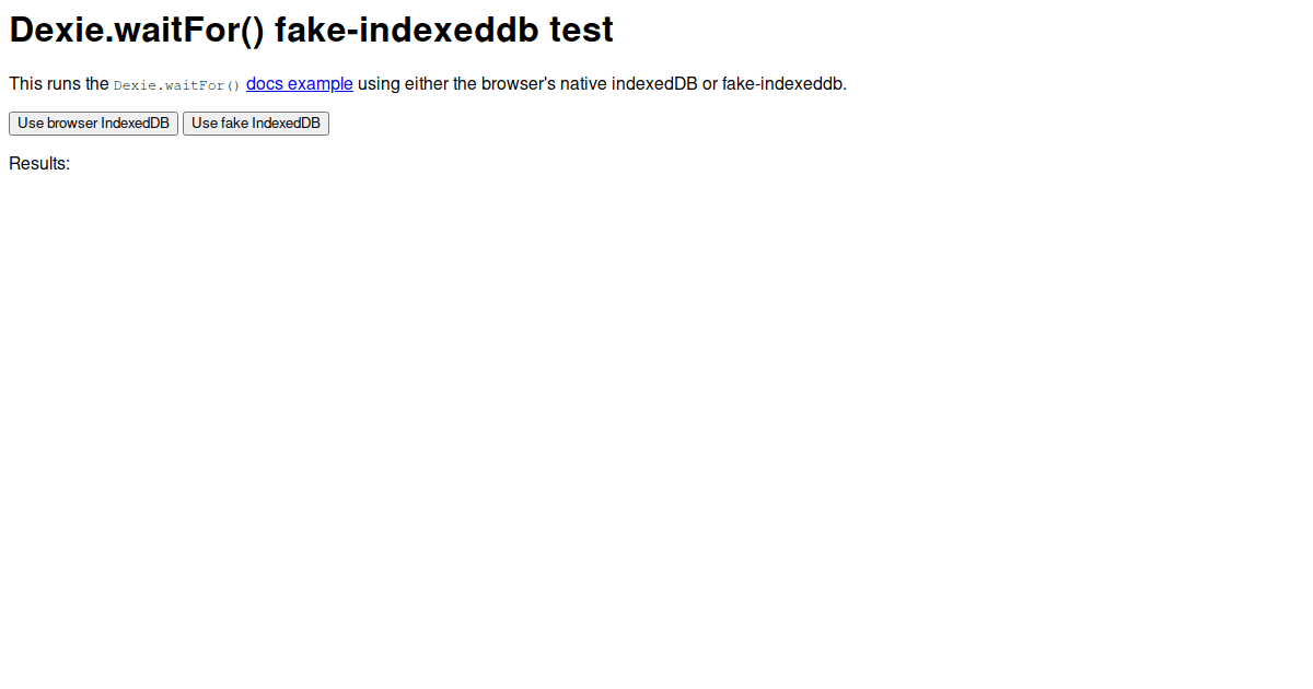 dexie-waitfor-fakeidb - Codesandbox