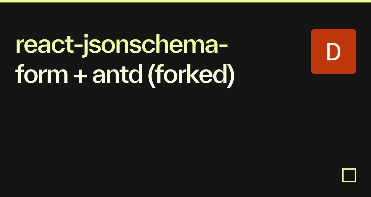 react-jsonschema-form + antd (forked) - Codesandbox