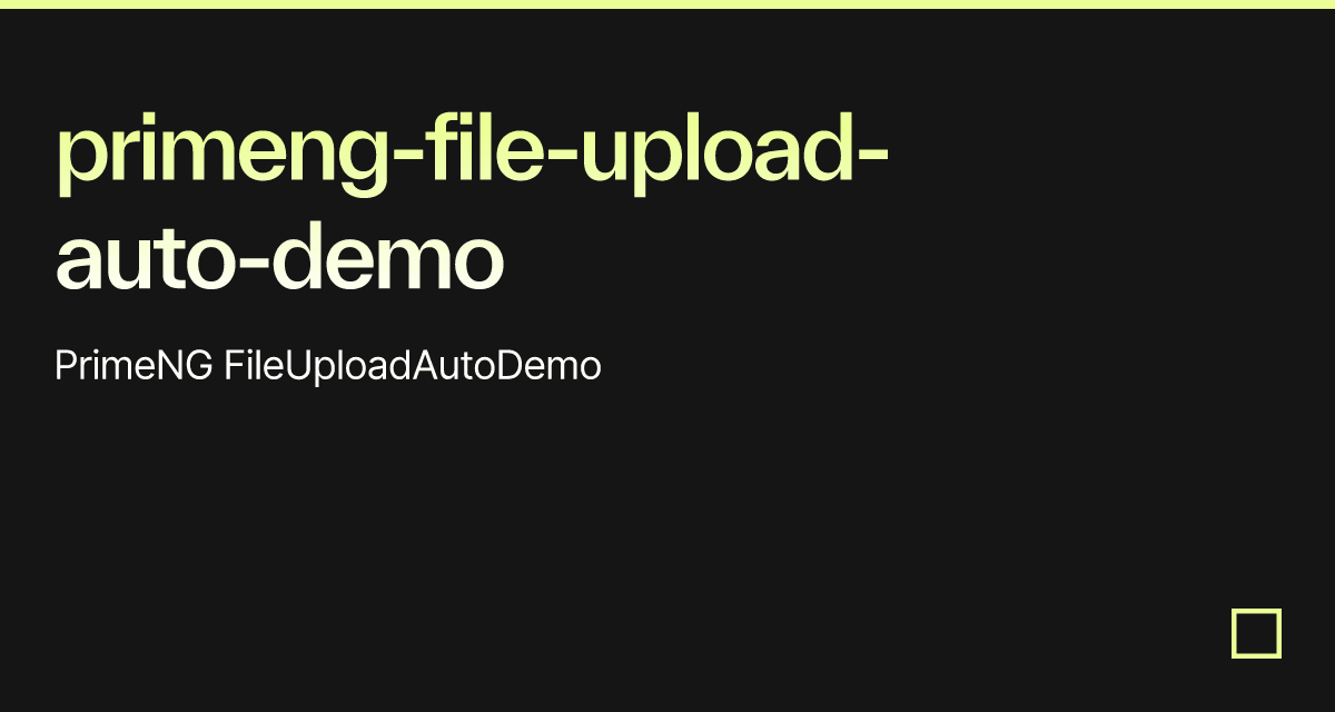 primeng-file-upload-auto-demo - Codesandbox
