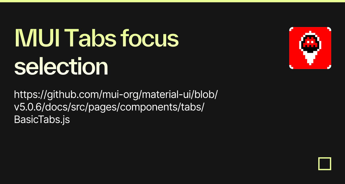 MUI Tabs focus selection - Codesandbox